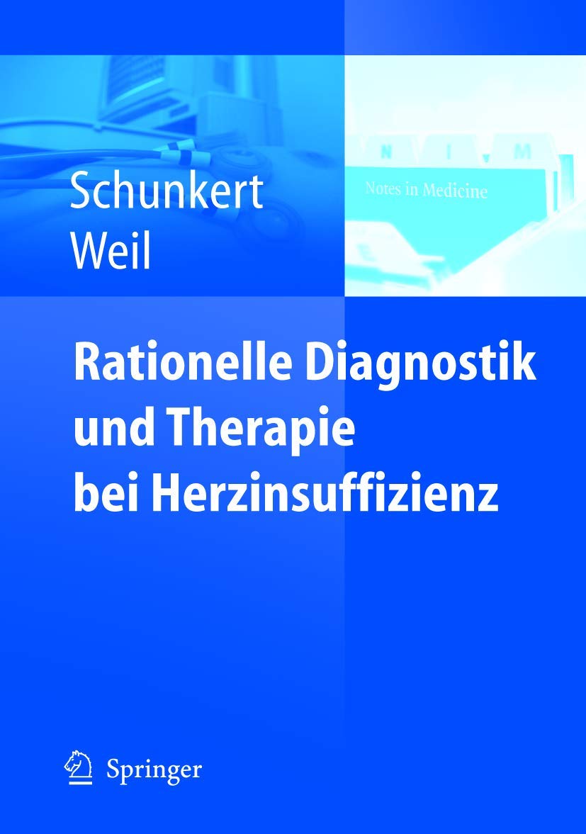 Rationelle Diagnostik und Therapie bei Herzinsuffizienz (German Edition ...