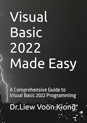 Visual Basic 2022 Tutorial for Beginners - VB.NET Programming in Visual Studio 2022 Guide