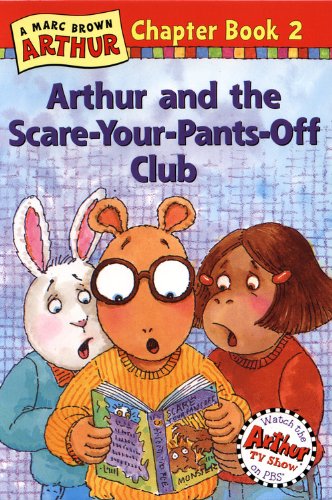 Arthur and the Scare-Your-Pants-Off Club (A Marc Brown Arthur, Chapter ...