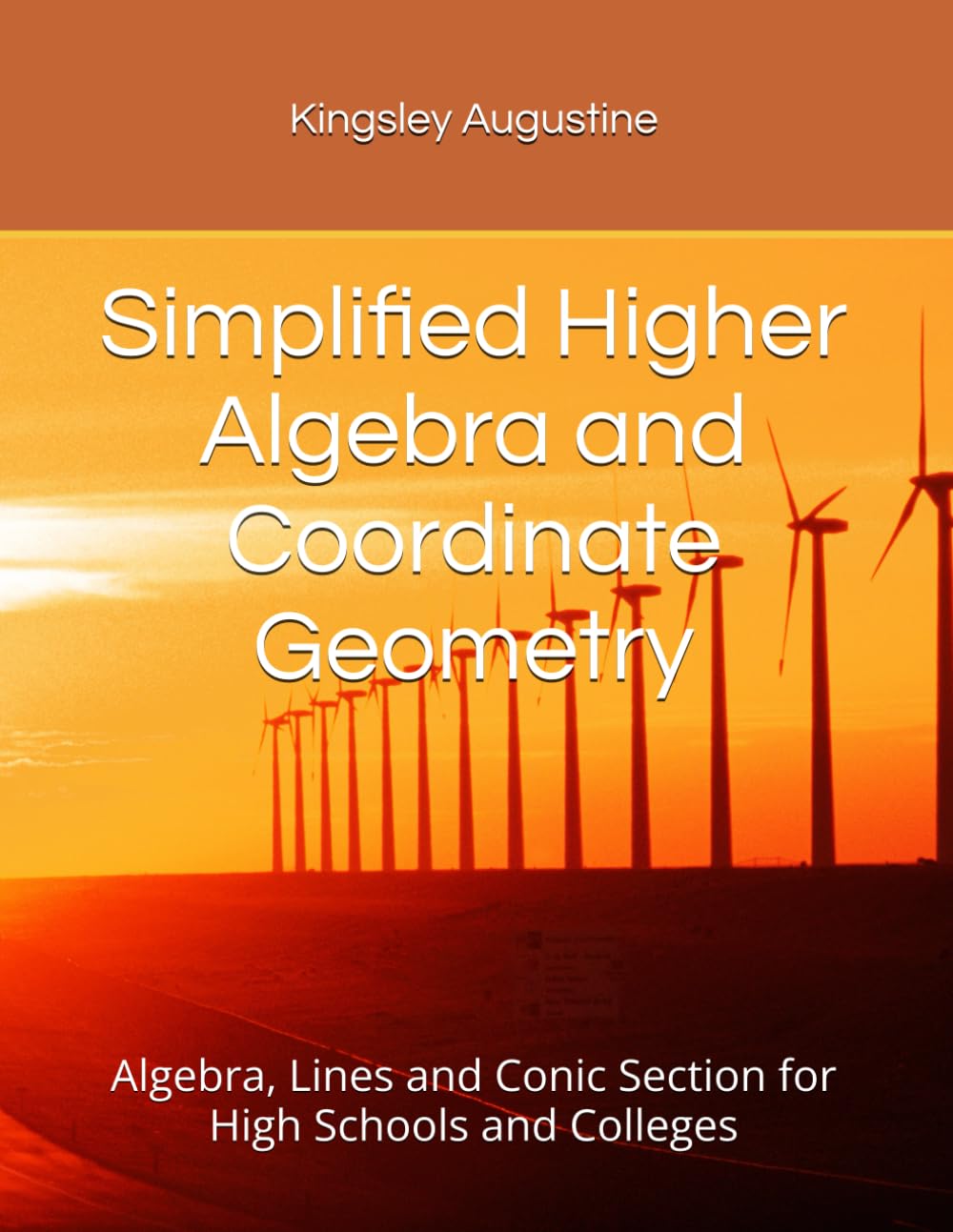 Simplified Higher Algebra And Coordinate Geometry Algebra Lines And Conic Section For High