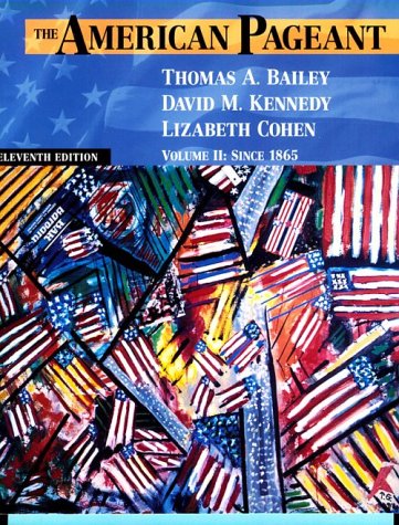 Amazon.com: The American Pageant: A History of the Republic: 9780669397307: Bailey, Thomas A ...