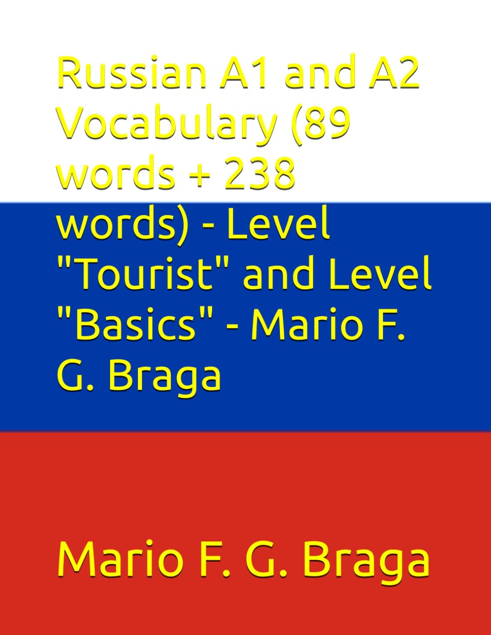 Russian A1 and A2 Vocabulary (89 words + 238 words) - Level "Tourist ...