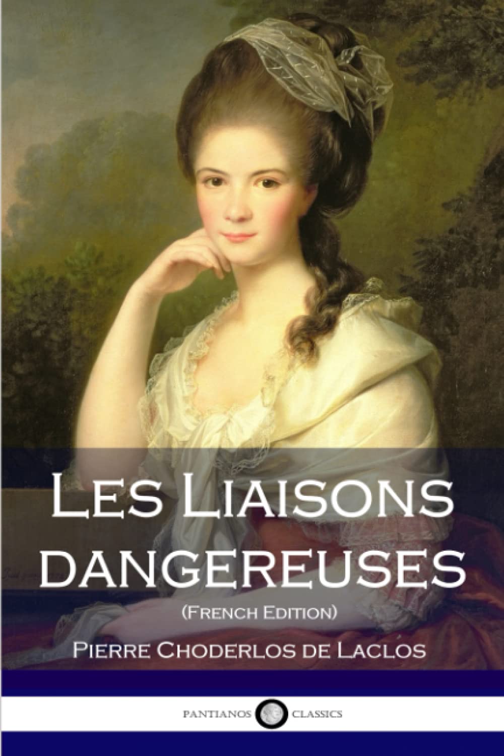 Les Liaisons dangereuses (French Edition): Amazon.co.uk: de Laclos ...