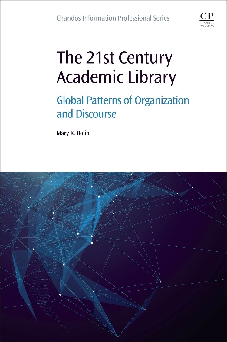 Amazon.com: The 21st Century Academic Library: Global Patterns of ...
