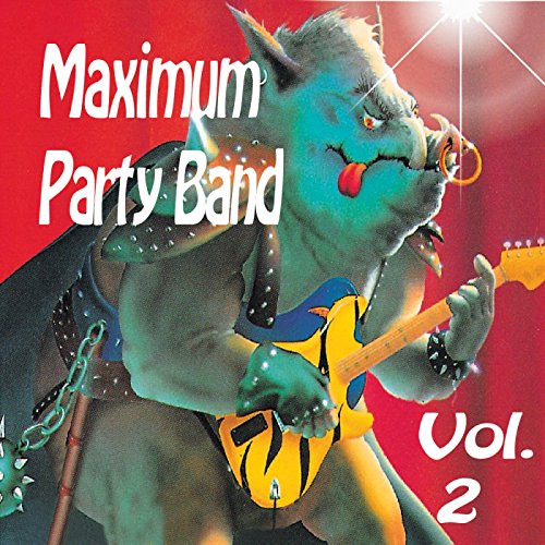 Amazon.com: Maximum Party Band, Vol. 2 : Maximum Party Band & Jim ...