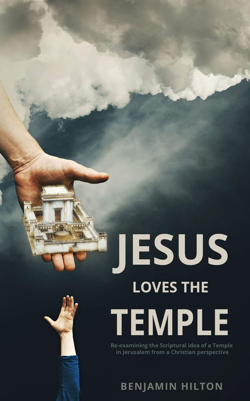 Jesus Loves the Temple: Re-examining the idea of a Scriptural Temple in ...