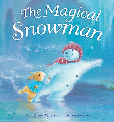 The Magical Snowman: Walters, Catherine: 9781561486717: Amazon.com: Books