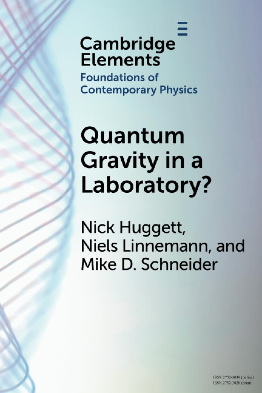 Buy Quantum Gravity in a Laboratory? (Elements in the Foundations of Contemporary Physics) Book ...