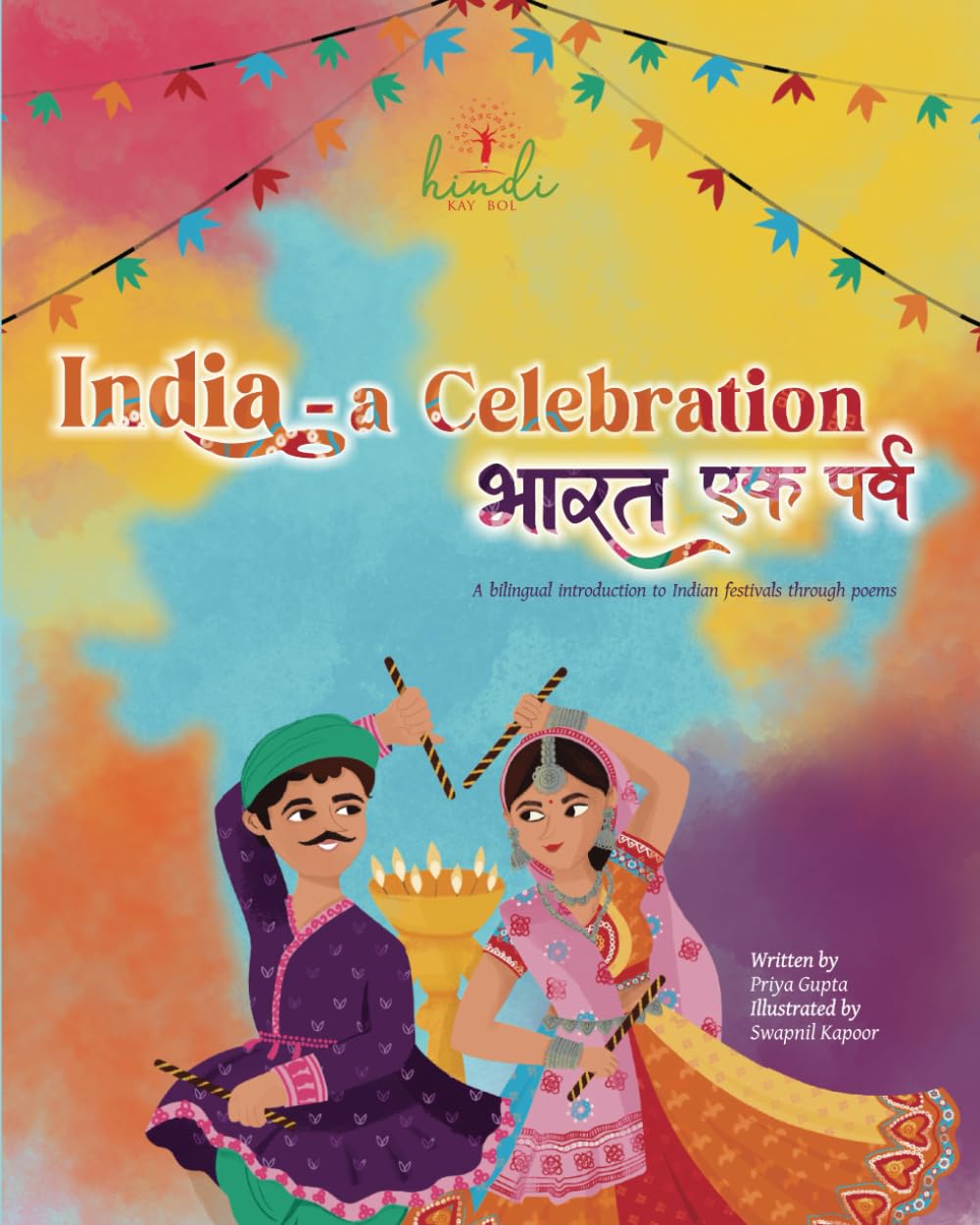 India- A Celebration: A bilingual introduction to Indian festivals ...