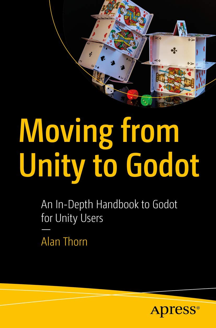 Buy Moving From Unity To Godot An In Depth Handbook To Godot For Unity Users Book Online At Low