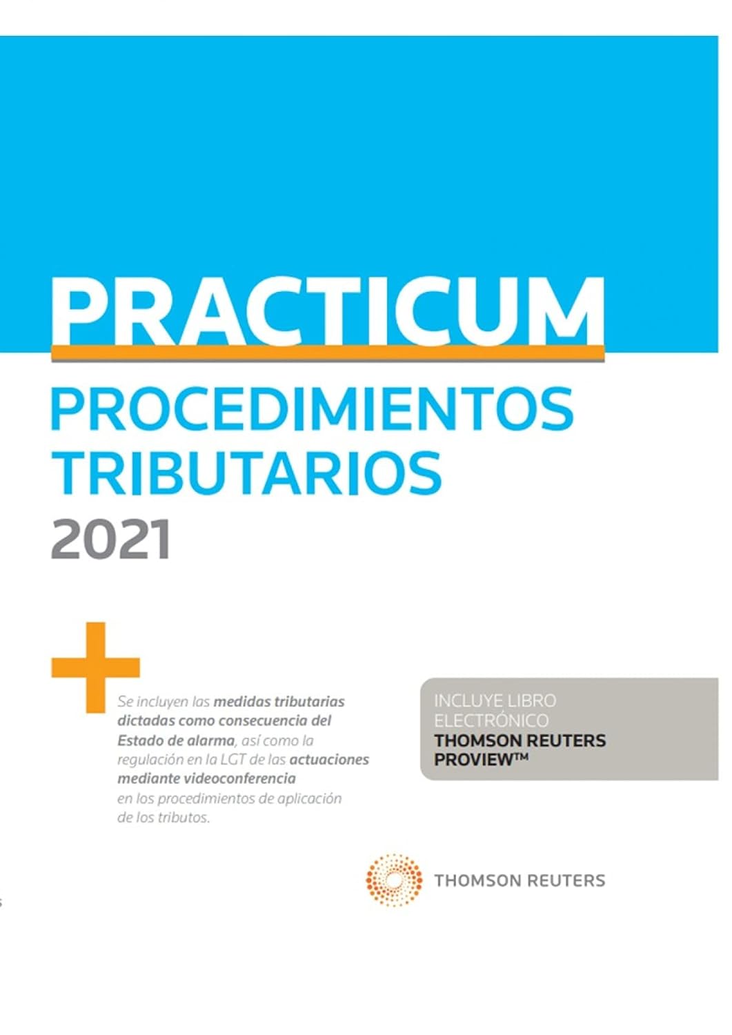 Practicum Procedimientos Tributarios 2021 (Papel + e-book): Arnaiz ...