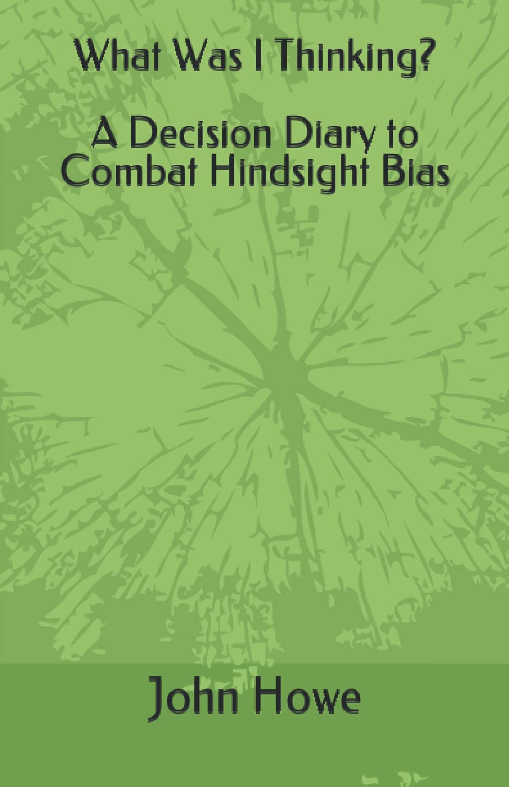 Hindsight Bias What Is Hindsight Bias: Understanding Its Causes,