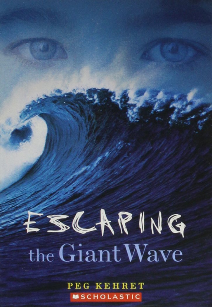 Escaping the Giant Wave: Peg Kehret: 9780439831543: Amazon.com: Books