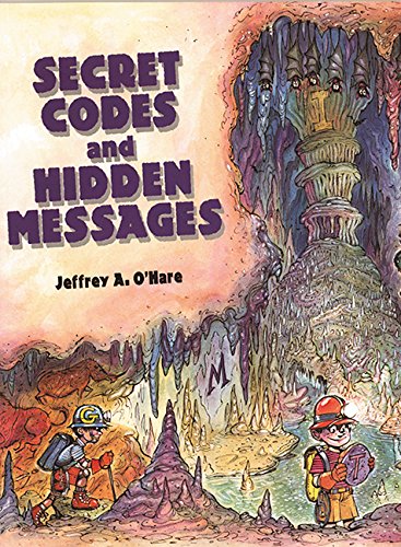 Secret Codes and Hidden Messages: O'Hare, Jeffrey A.: 9781563976520 ...