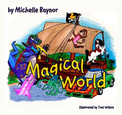 Amazon.com: A Magical World eBook : Raynor, Michelle, Wilson, Toni ...