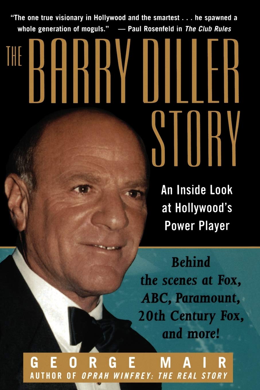 The Barry Diller Story: The Life and Times of America's Greatest ...
