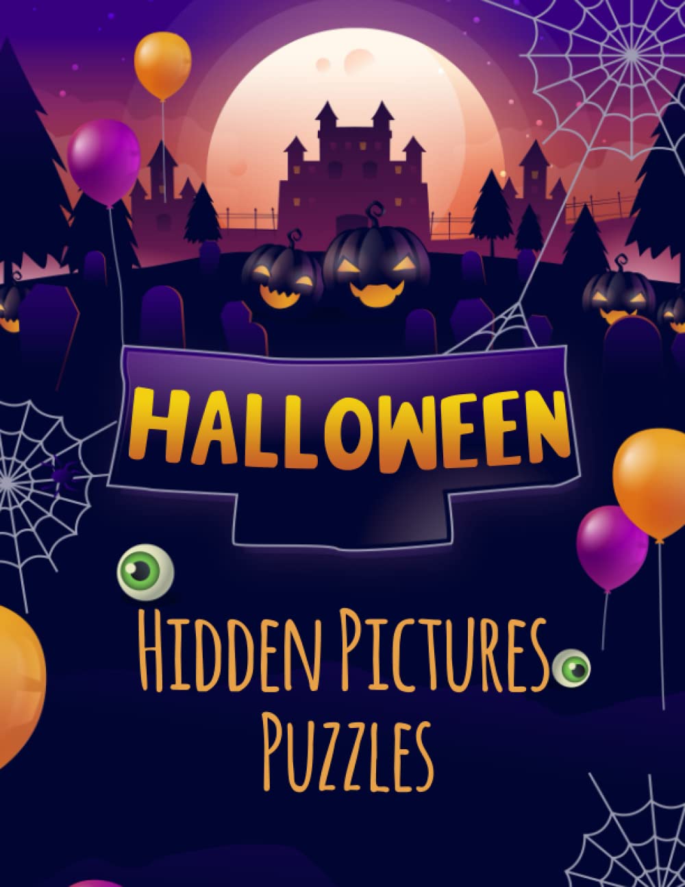 Halloween Hidden Pictures Puzzles: A Fun Book For Fans Of Hidden ...