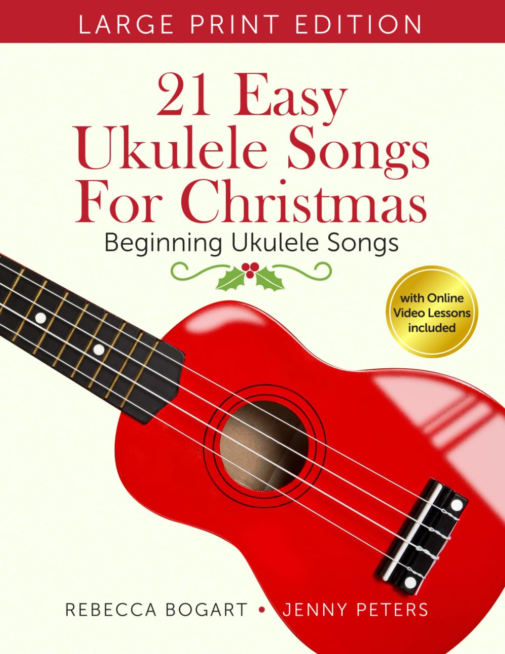 21 Easy Ukulele Songs for Christmas: Learn Traditional Holiday Classics ...