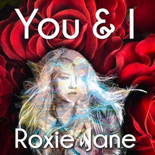 Play You & I by Roxie Jane on Amazon Music