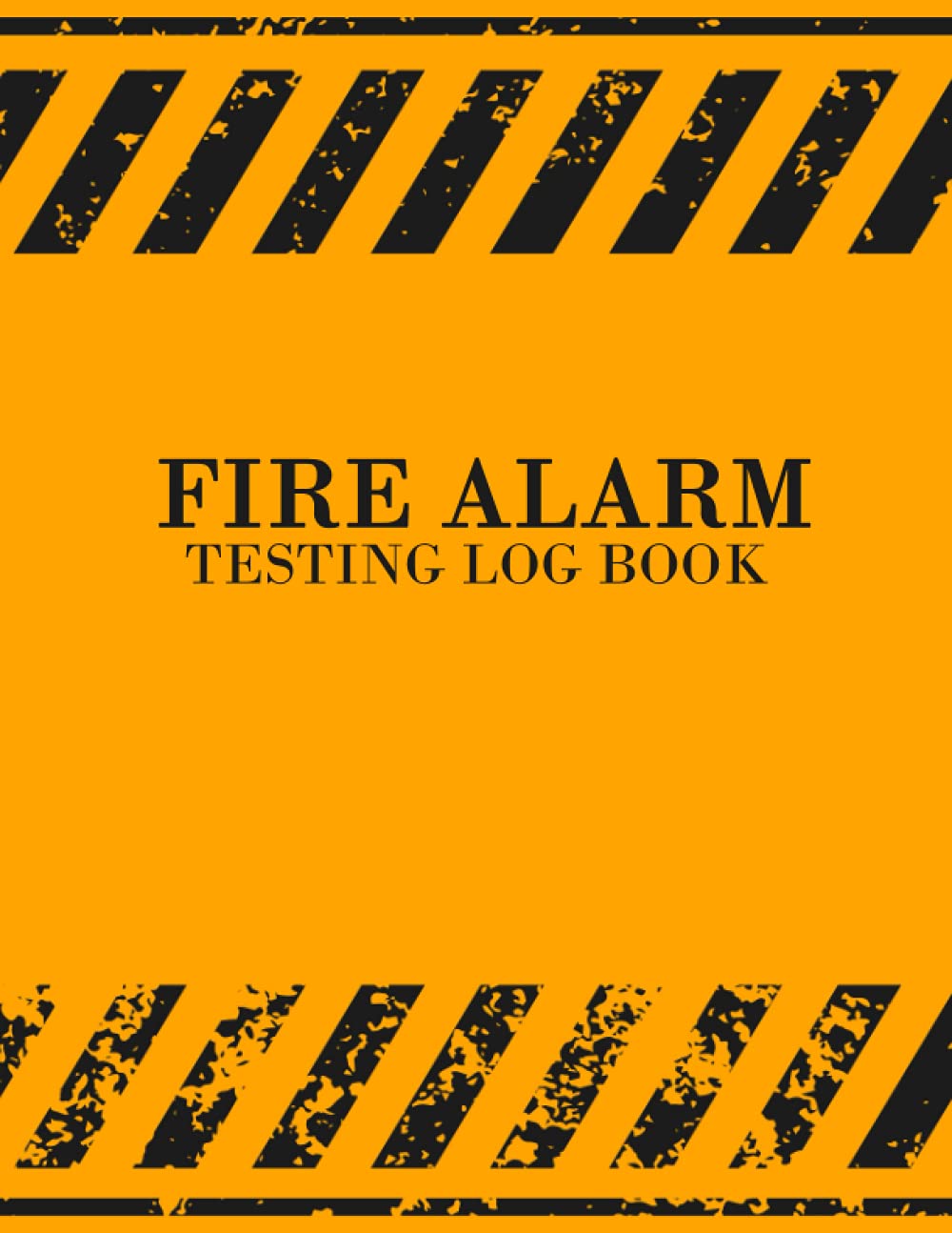 Buy Fire Alarm Testing Log Book: Fire Alarm Service And Inspection Book ...