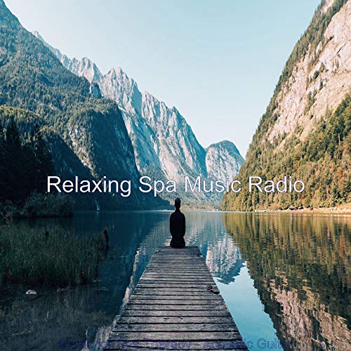 Play Music for Spa Therapy - Acoustic Guitar by Relaxing Spa Music ...