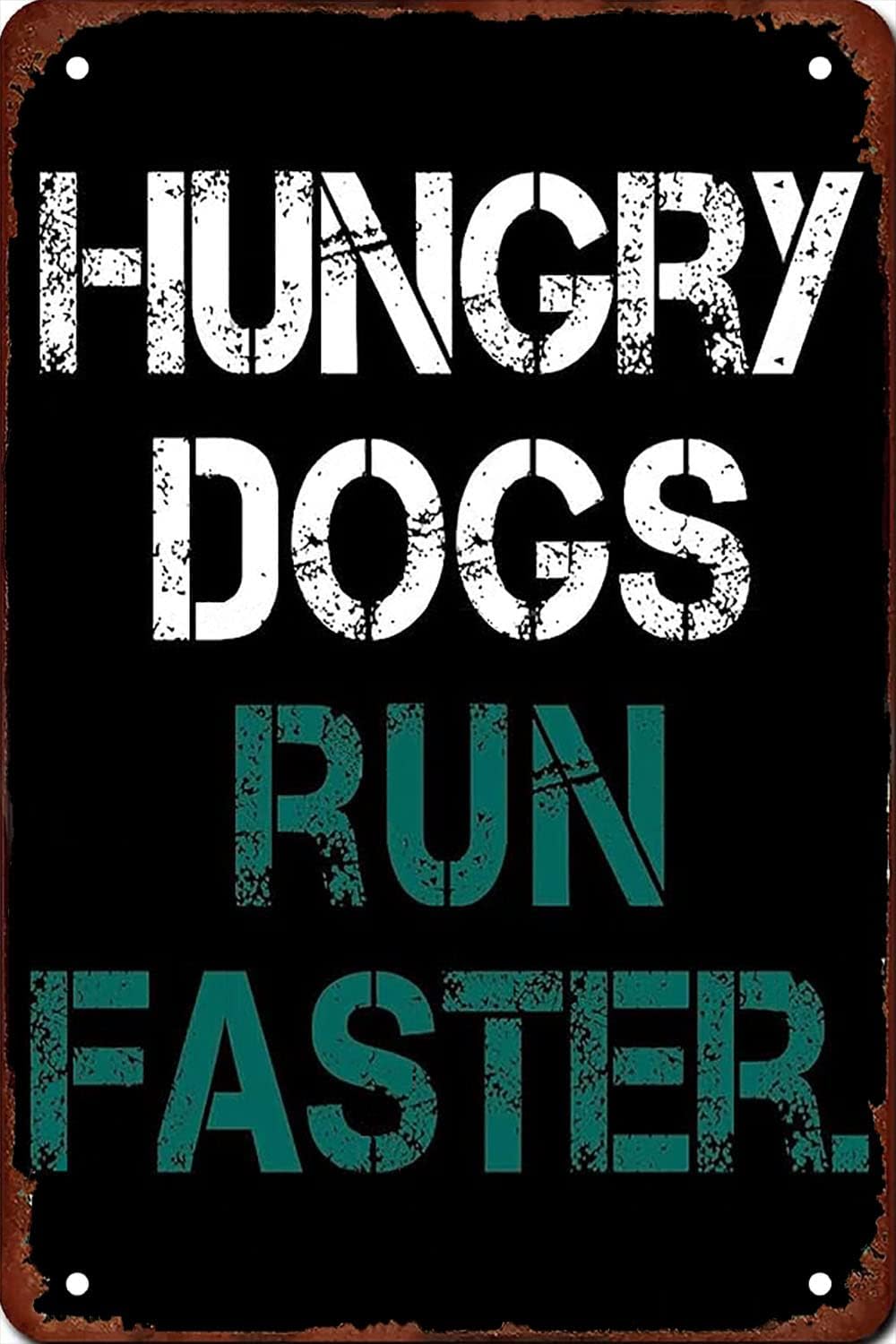 Amazon.com: SHUDDHASAAR Hungry Dogs Run Faster Vintage Metal Tin Sign ...