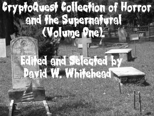CryptoQuest Collection of Horror and the Supernatural (Volume One ...