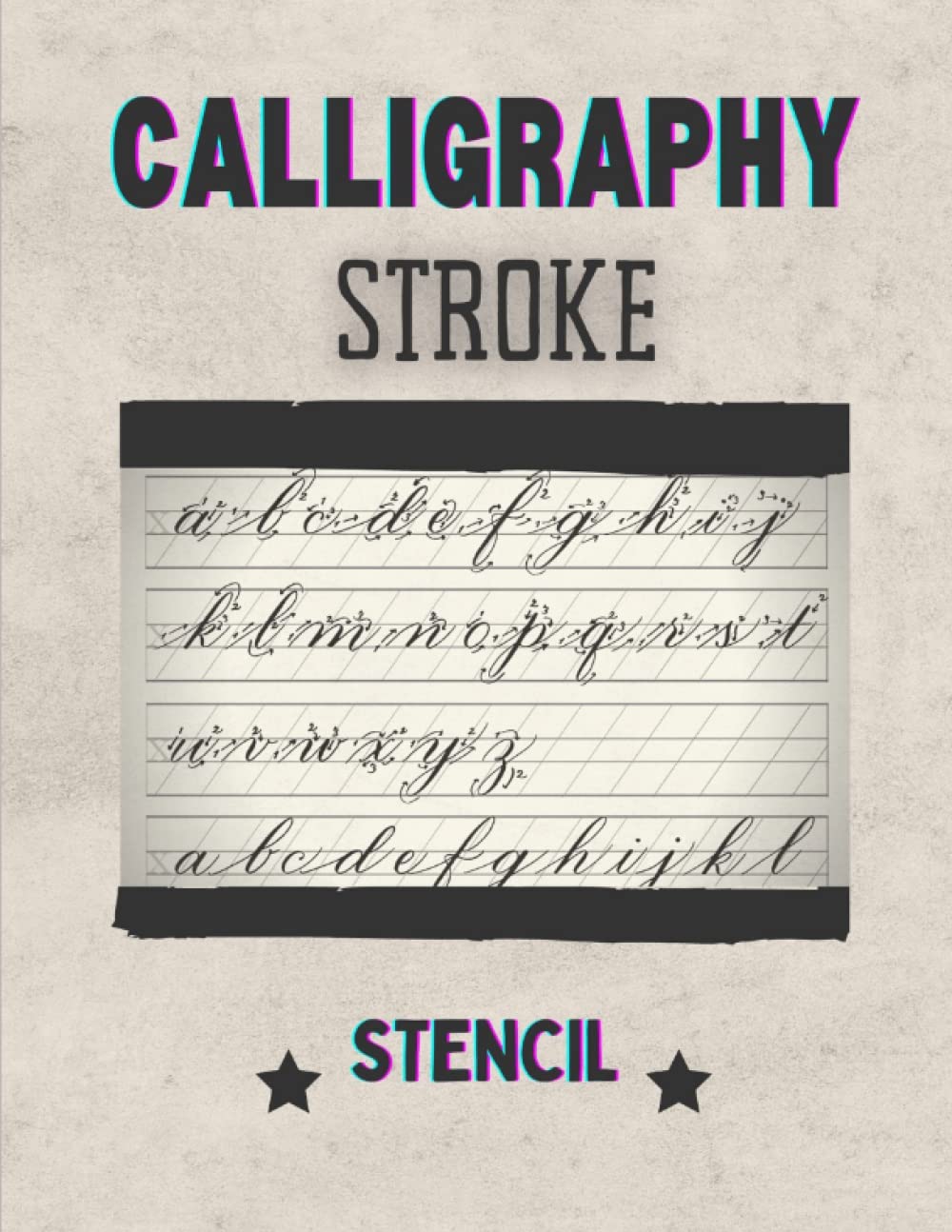 Buy Calligraphy Stroke Stencil: Learn Calligraphy Complete Book of ...