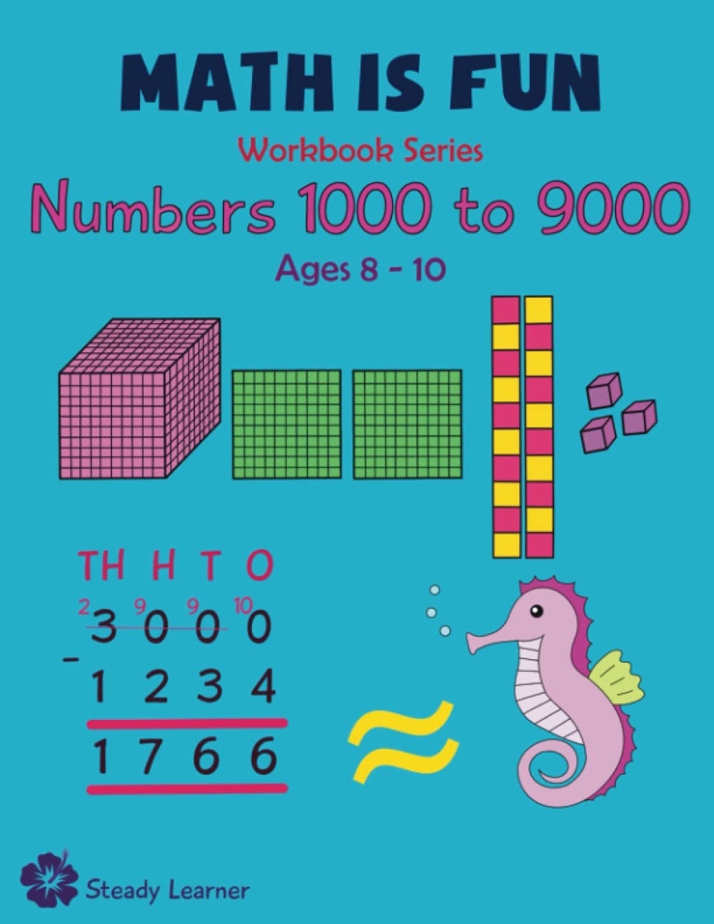 Math Is Fun Workbook Series: Numbers 1000 to 9000 (Ages 8 to 10 ...