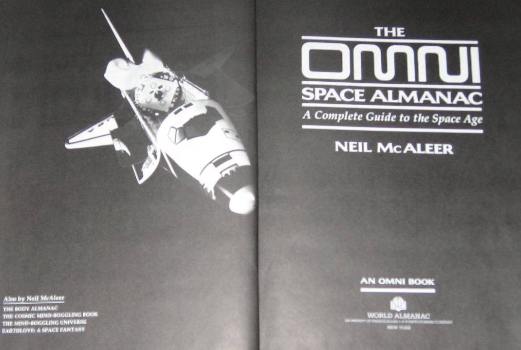 The Omni Space Almanac: A Complete Guide to the Space Age: McALEER ...