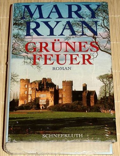 Grünes Feuer : Ryan Mary: Amazon.de: Bücher