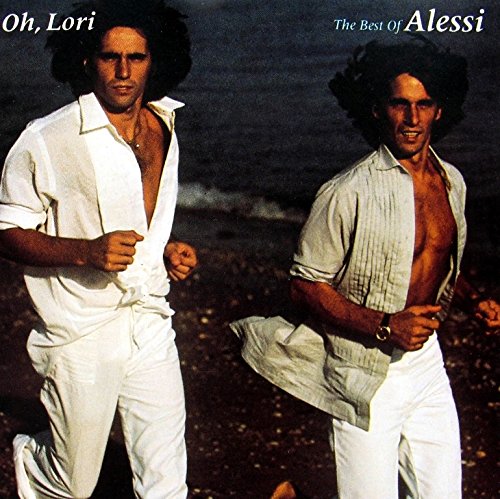 Oh, Lori The Best Of Alessi - Amazon.com Music