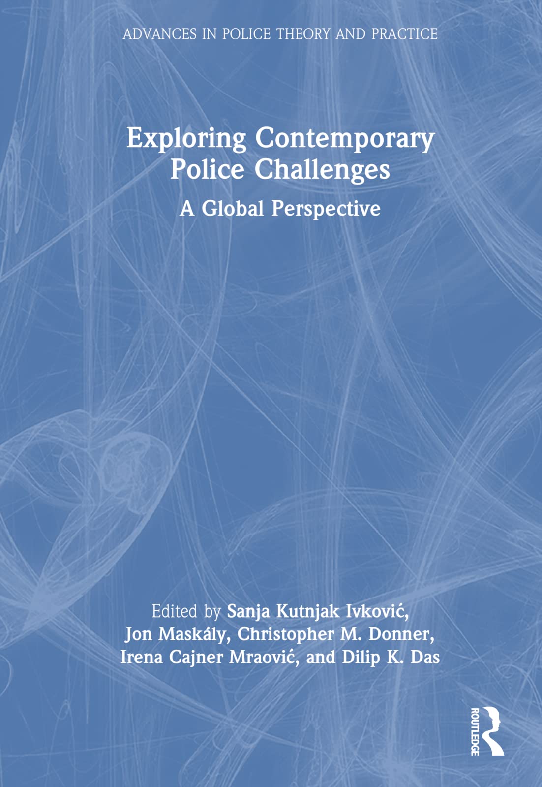 Amazon.com: Exploring Contemporary Police Challenges (Advances in ...