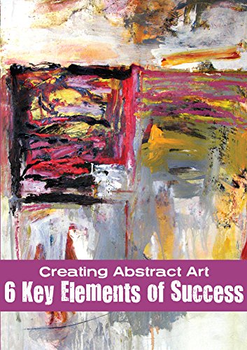 Amazon.com: Creating Abstract Art - 6 Key Elements : Dean Nimmer ...