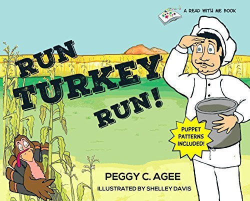 Run, Turkey, Run!: Peggy Agee, Shelley Davis: 9780990969709: Amazon.com ...