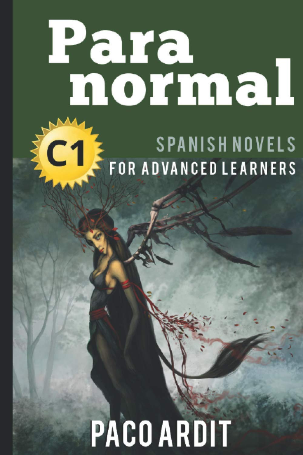 Amazon | Spanish Novels: Paranormal (Spanish Novels for Advanced ...