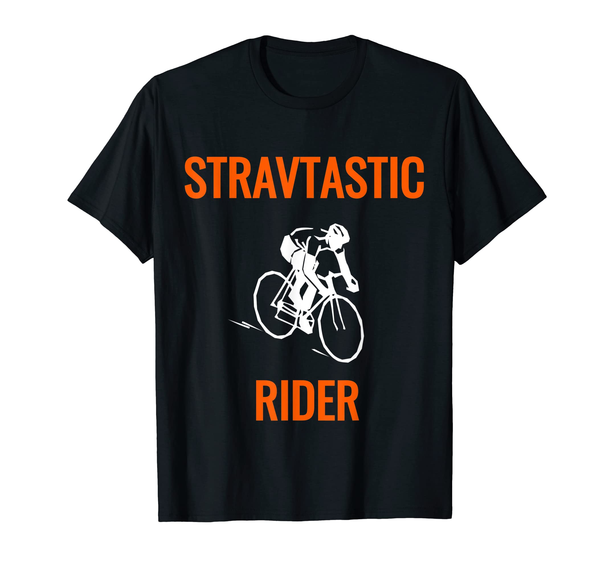 Amazon.com: 'Stravtastic Rider' Strava T-Shirt T-Shirt : Clothing ...