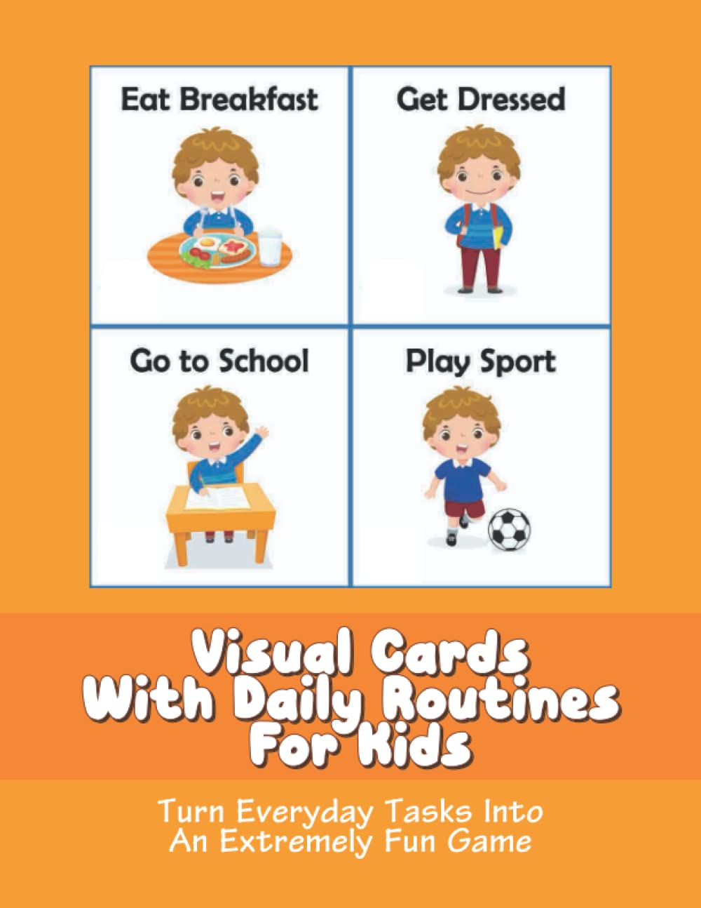 Visual Cards With Daily Routines For Kids: Turn Everyday Tasks Into An ...