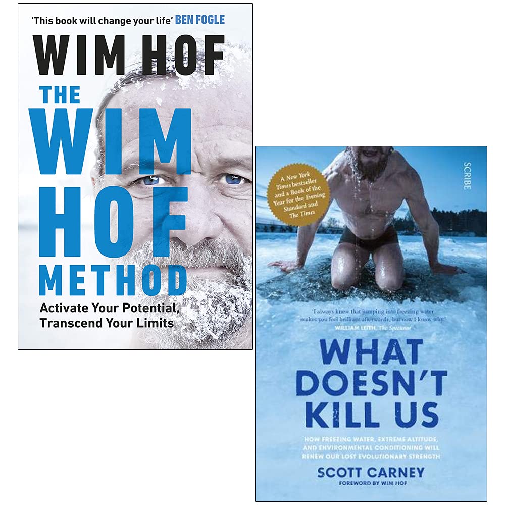 The Wim Hof Method By Wim Hof & What Doesn't Kill Us By Scott Carney 2 ...