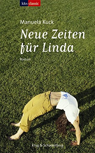 Amazon.co.jp: Neue Zeiten fuer Linda : Kuck, Manuela: 洋書