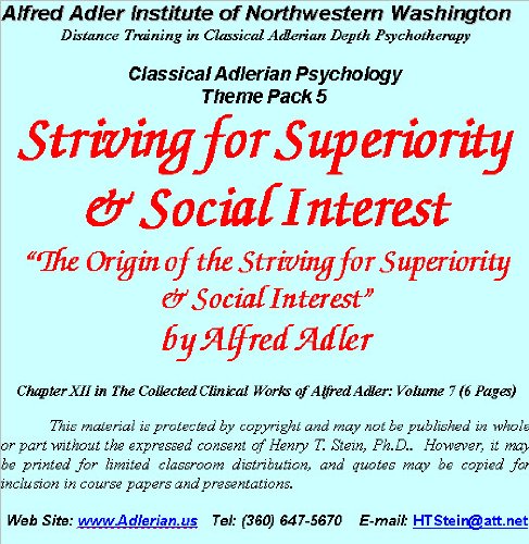 Striving for Superiority & Social Interest: An Adlerian View (Theme ...