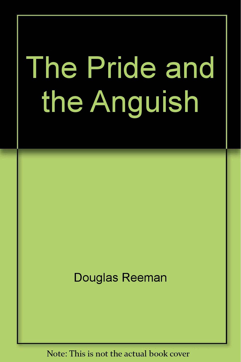 Pride And Anguish: Reeman, Douglas: 9780515068054: Amazon.com: Books