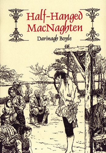 Half-Hanged MacNaghten: Darinagh Boyle: 9780946451234: Amazon.com: Books