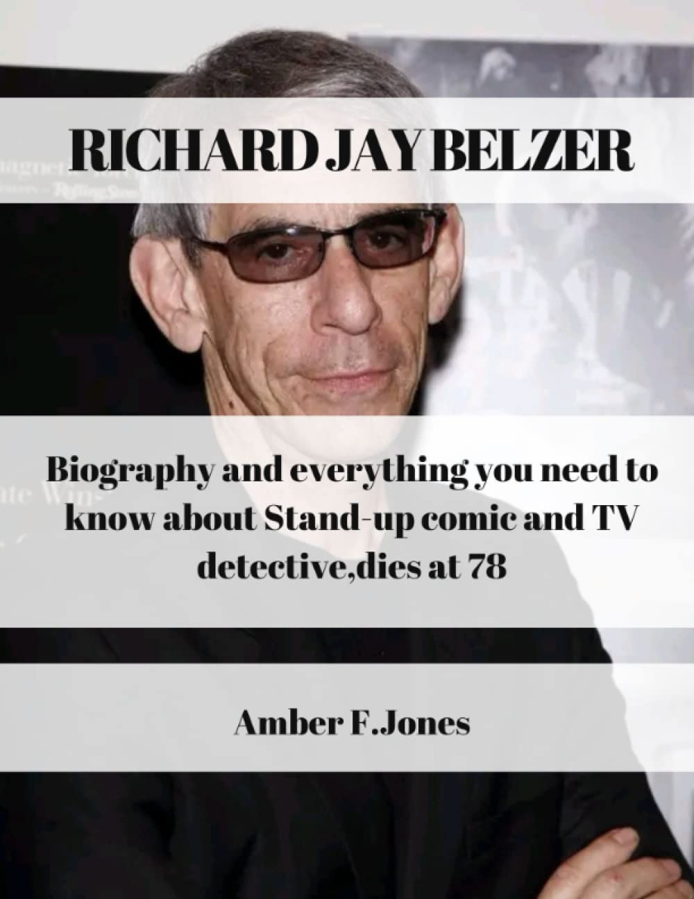 Buy RICHARD JAY BELZER: Biography and everything you need to know about Stand-up comic and TV ...