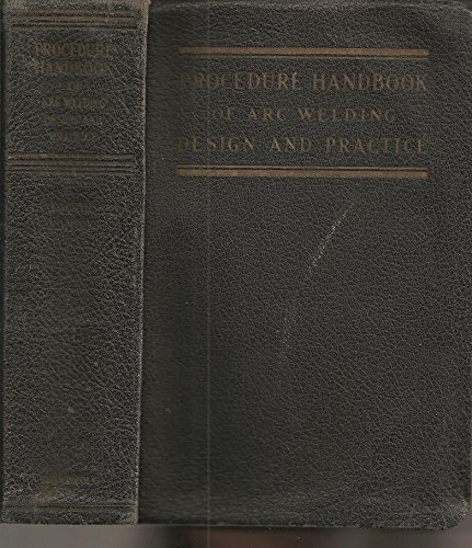 Procedure Handbook of Arc Welding Design and Practice (1938): The ...
