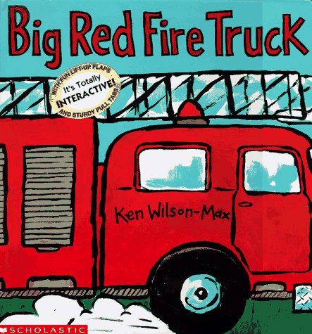 Amazon | Big Red Fire Truck | Wilson-Max, Ken | Children's Books