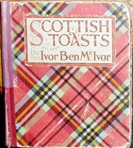 Scottish Toasts: Ivor Ben McIvor, Yes: Amazon.com: Books
