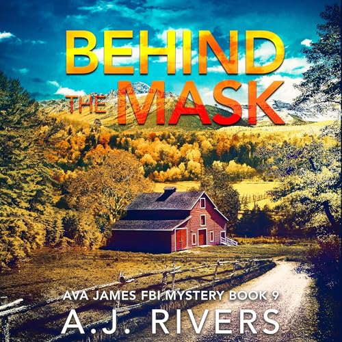 Amazon.com: Behind the Mask: Ava James FBI Mystery, Book 9 (Audible ...