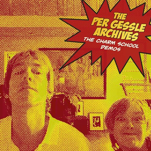 Play The Per Gessle Archives - The Charm School Demos by Per Gessle on ...