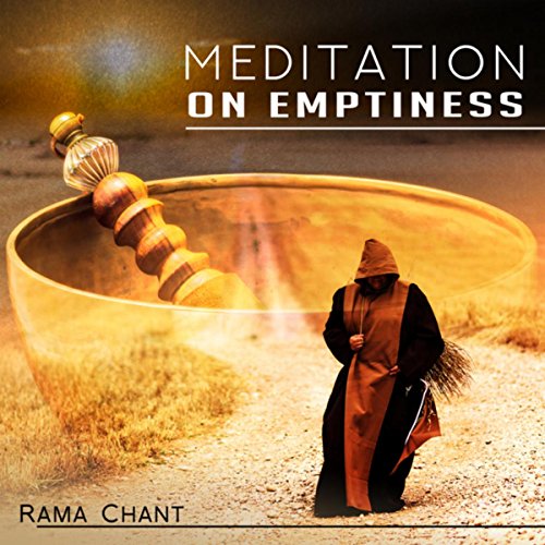 Amazon.com: Meditation on Emptiness : Rama Chant: Digital Music